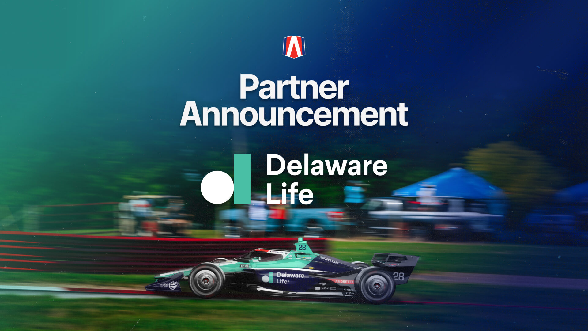 Delaware Life Returns as Primary Partner for Andretti Global’s Marcus ...